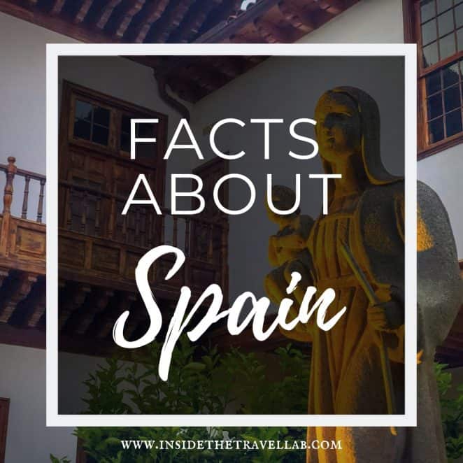 49 Interesting Facts About Spain - Fun Facts and Amazing Stories