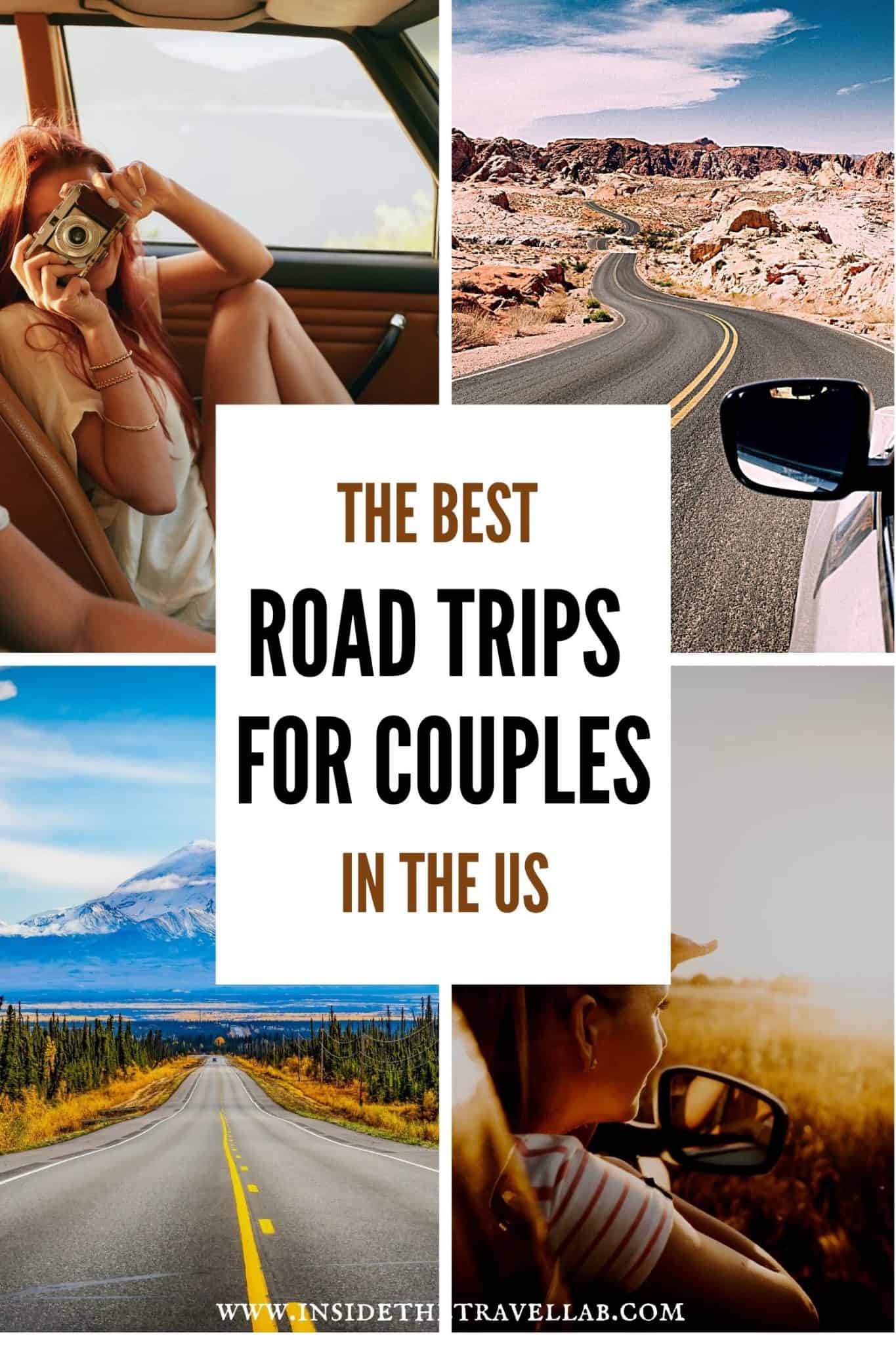 The Best Road Trips for Couples in the US